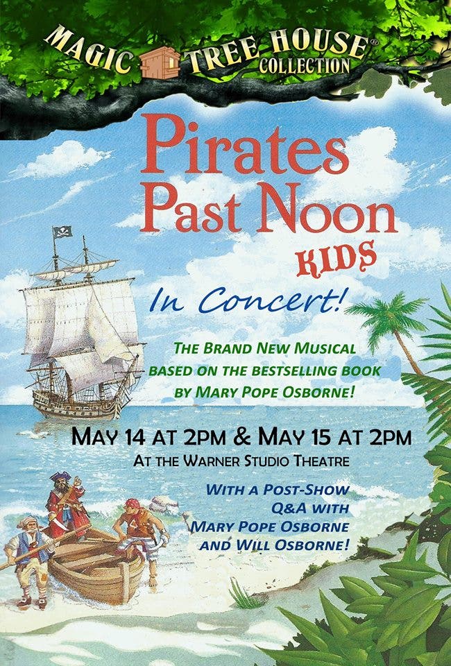 Preview of 'Magic Tree House: Pirates Past Noon' by Warner Theatre ...