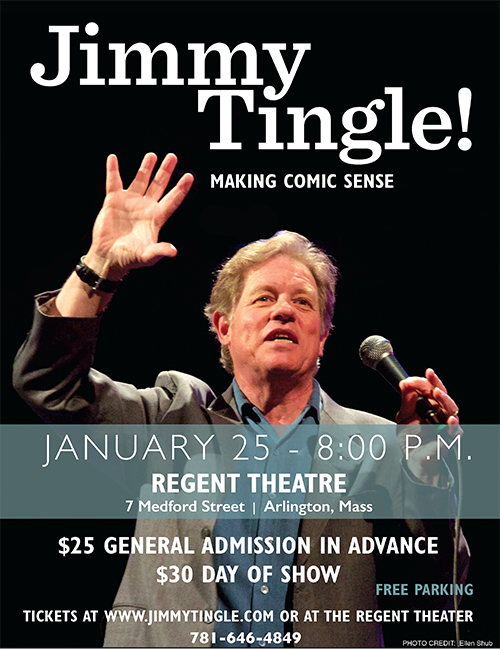 Comedian Jimmy Tingle at Regent Theatre Saturday | Arlington, MA Patch