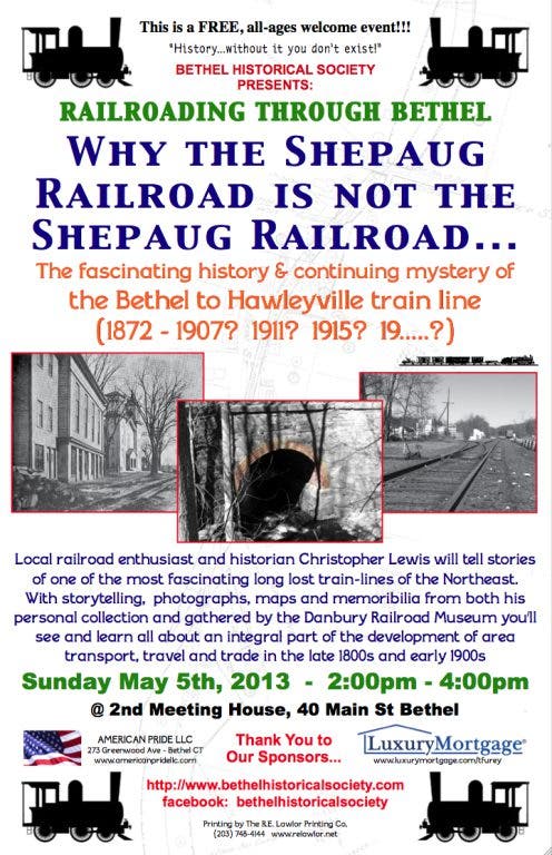 Railroading through Bethel - Why the Shepaug Railroad is not the ...