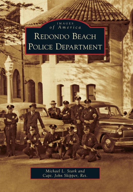Police Officers Publish Photo History of Department | Redondo Beach, CA ...