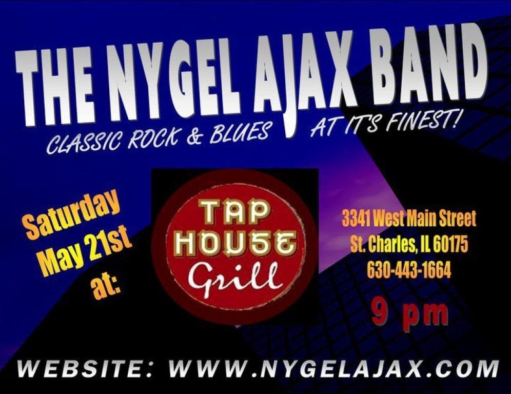 Nygel Ajax Band at Tap House STC | St. Charles, IL Patch