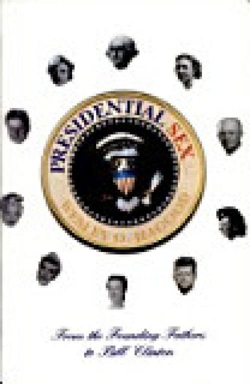 Q&A with Wesley Hagood, Author of 'Presidential Sex' | Ashburn, VA Patch
