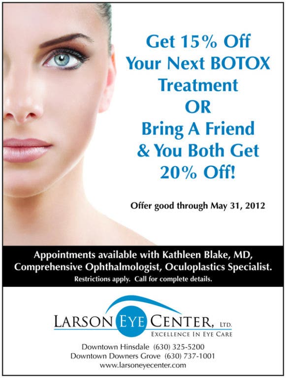 May BOTOX Special Going On Now At Larson Eye Center | Hinsdale, IL Patch