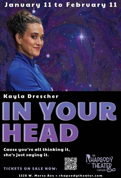 Kayla Drescher is In Your Head at Rhapsody Theater | Chicago, IL Patch