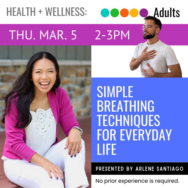 Mar 5 | Simple Breathing Techniques for Everyday Life | Frankfort, IL Patch