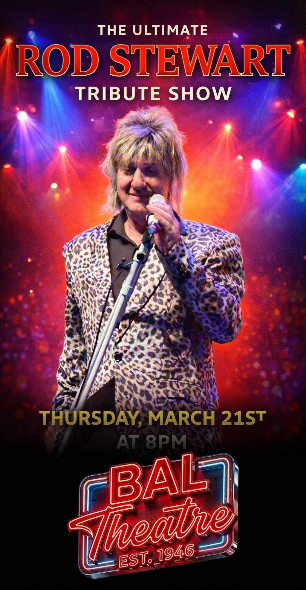 Mar 21 | Ultimate Rod Stewart Tribute Concert | San Leandro, CA Patch