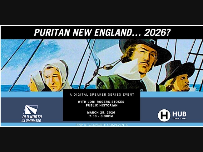 Old North Illuminated Presents "Puritan New England… 2026?" with ...