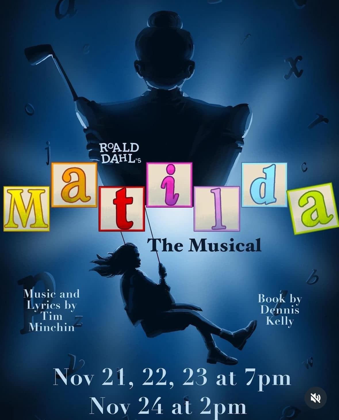 Nov 21 | Roald Dahl’s Matilda the Musical at Chantilly High School ...