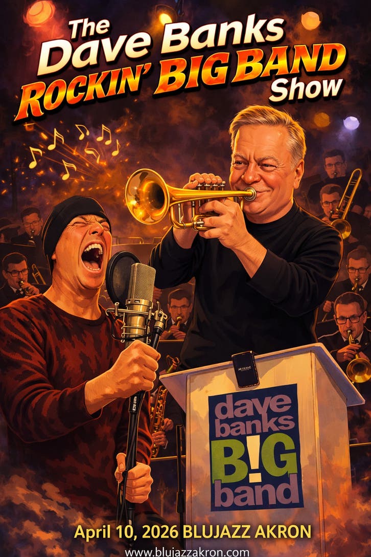 Apr 10 | Dave Banks ROCKIN' Big Band Show | Cuyahoga Falls, OH Patch