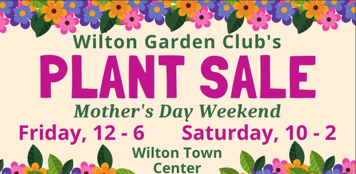 May 8 | Wilton'S 87th Annual Mother's Day Plant Sale | Westport, CT Patch