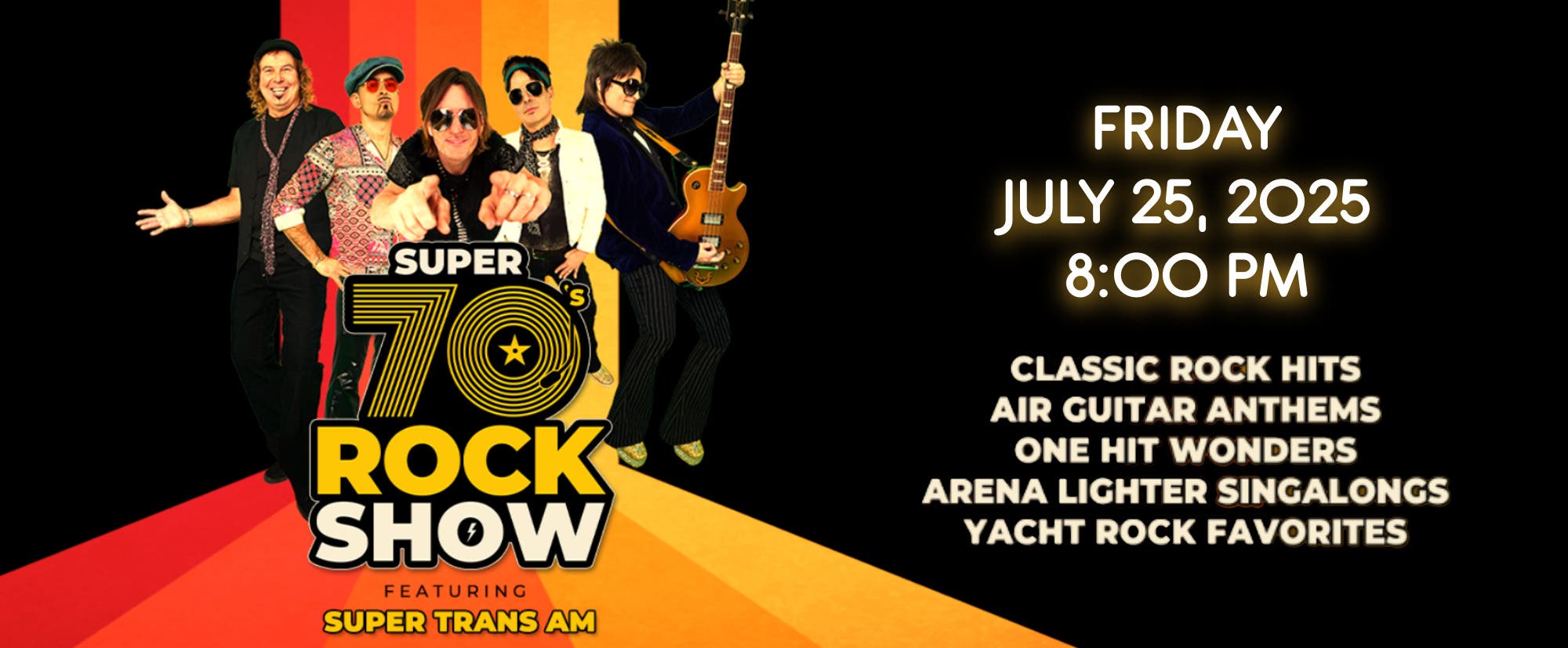 Jul 25 | Super 70’s Rock Show featuring Super Trans Am | Peekskill, NY ...