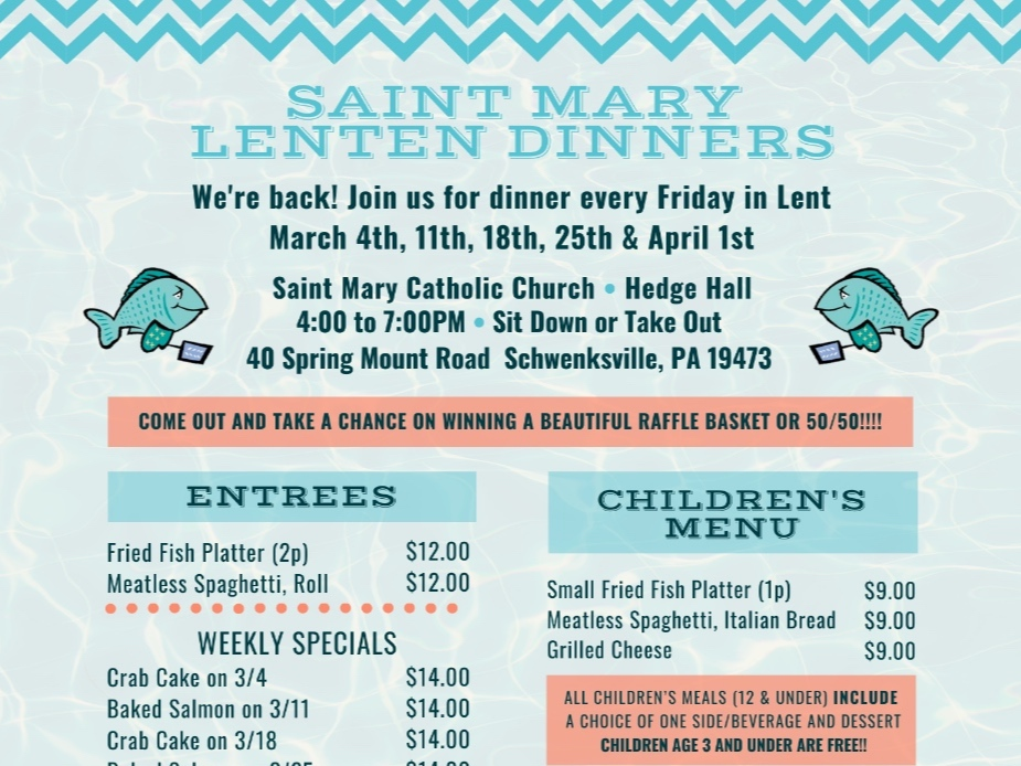 Saint Mary Fish Fry Every Friday in Lent from 4:00pm - 7:00pm ...