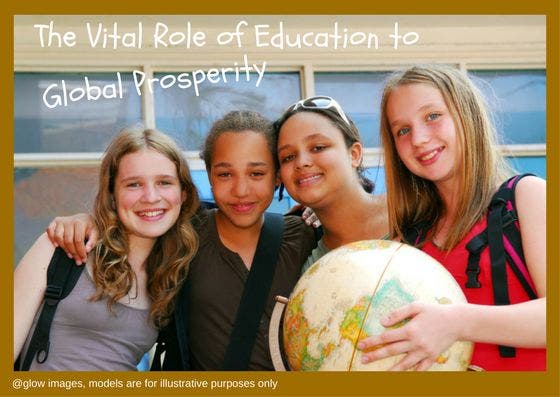 The vital role of education to global prosperity, By Ingrid Peschke ...