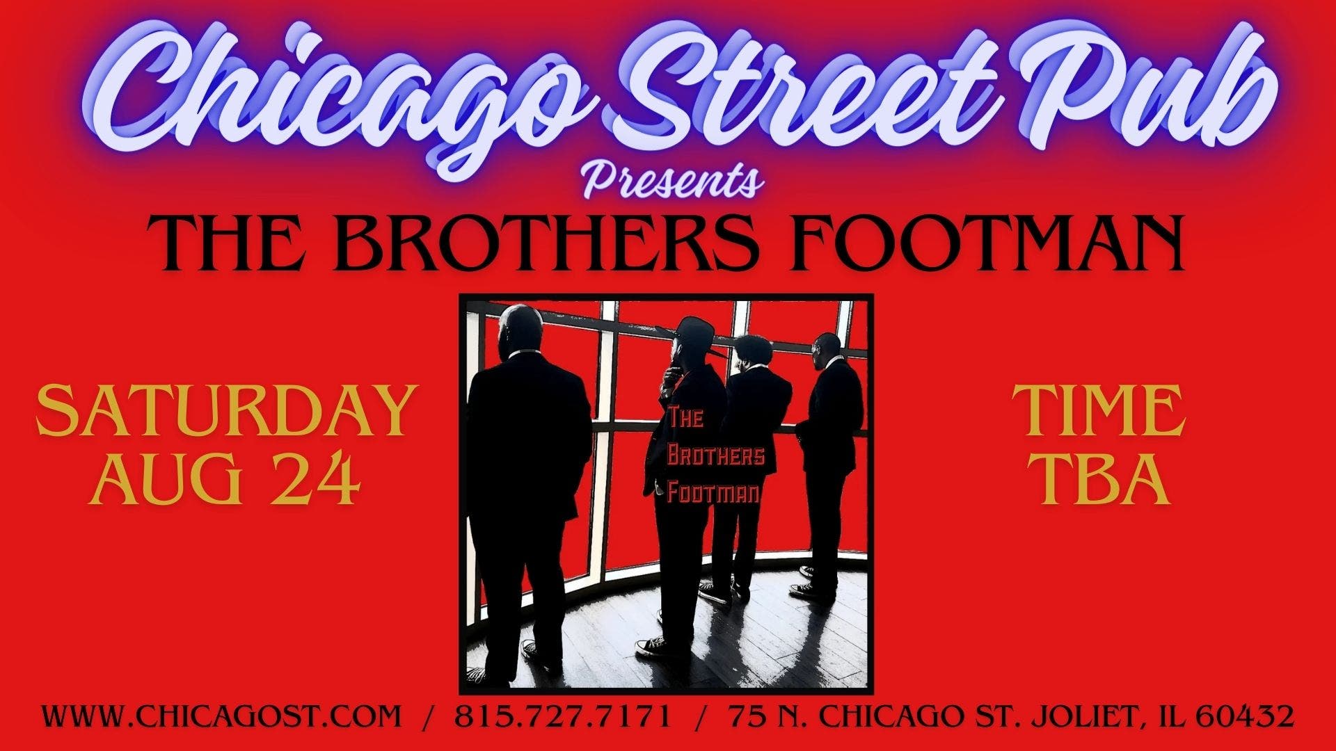 Aug 24 | The Brothers Footman At Chicago Street Pub | Joliet, IL Patch