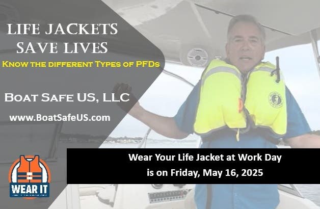 May 16 | Wear your life jacket at work day | Parsippany, NJ Patch