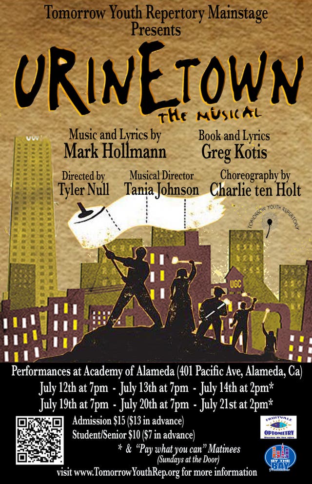 Jul 14 | URINETOWN presented by TOMORROW YOUTH REPERTORY | Alameda, CA ...
