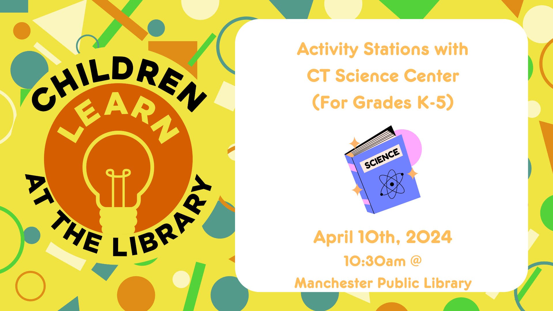 Apr 10 | Activity Stations with CT Science Center (Grades K-5 ...
