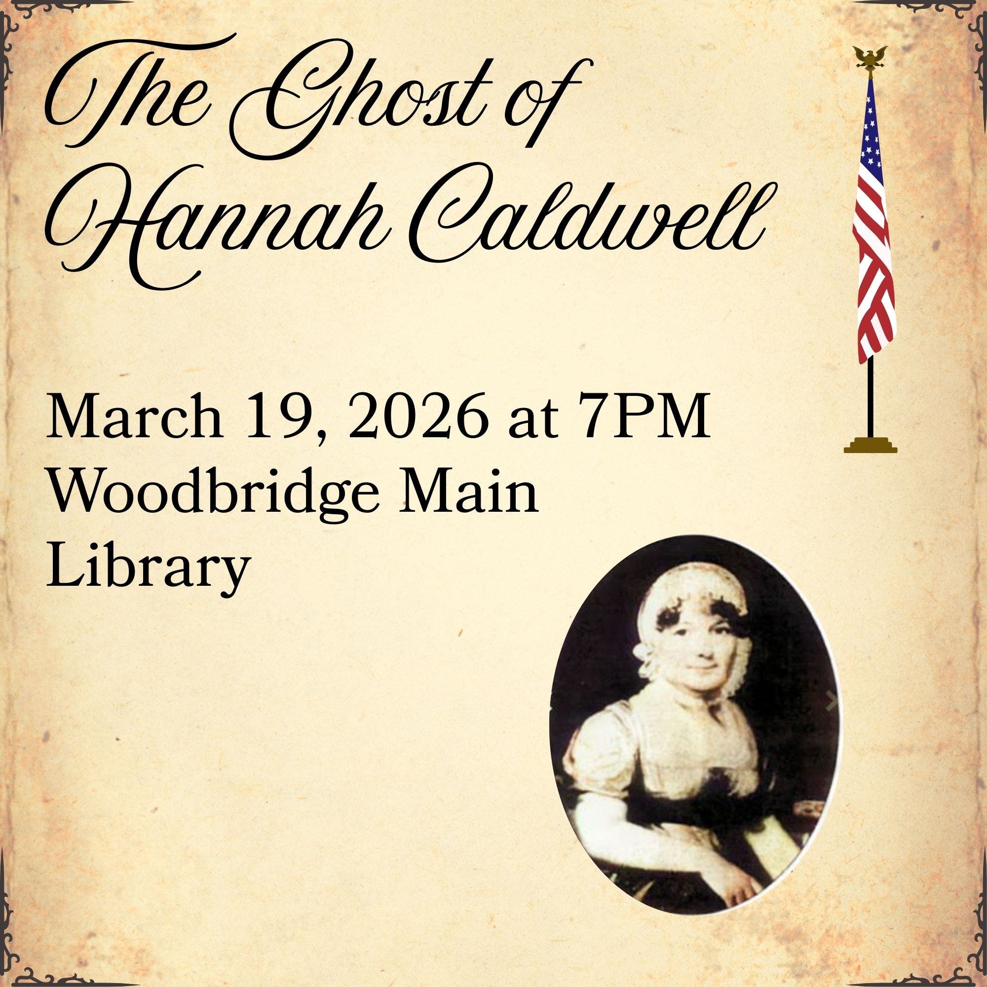 Mar 19 | The Ghost of Hannah Caldwell | Woodbridge, NJ Patch