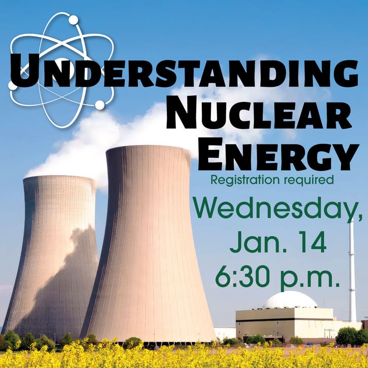 Jan 14 | Understanding Nuclear Energy | Orland Park, IL Patch