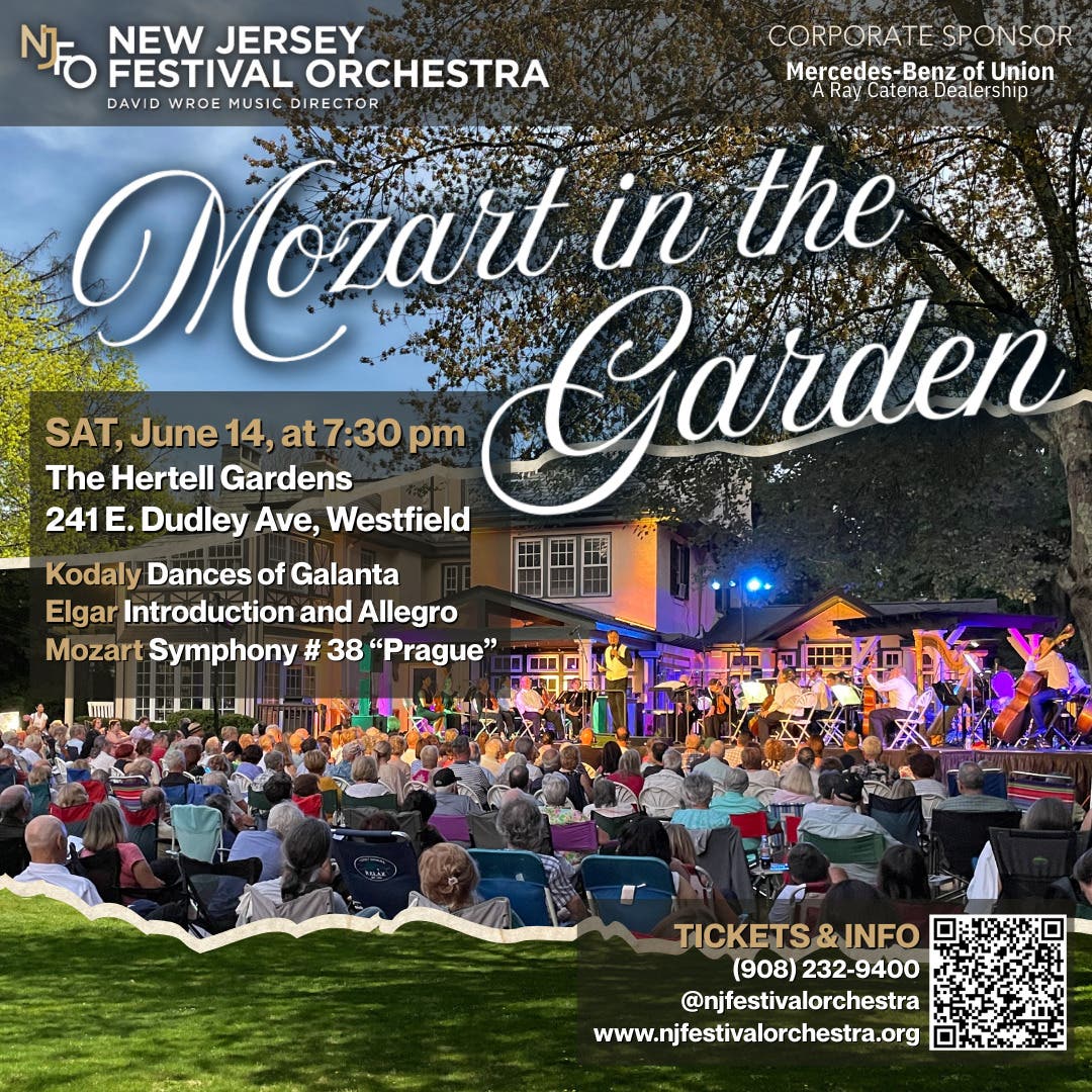 Jun 14 | Mozart in the Garden | Westfield, NJ Patch