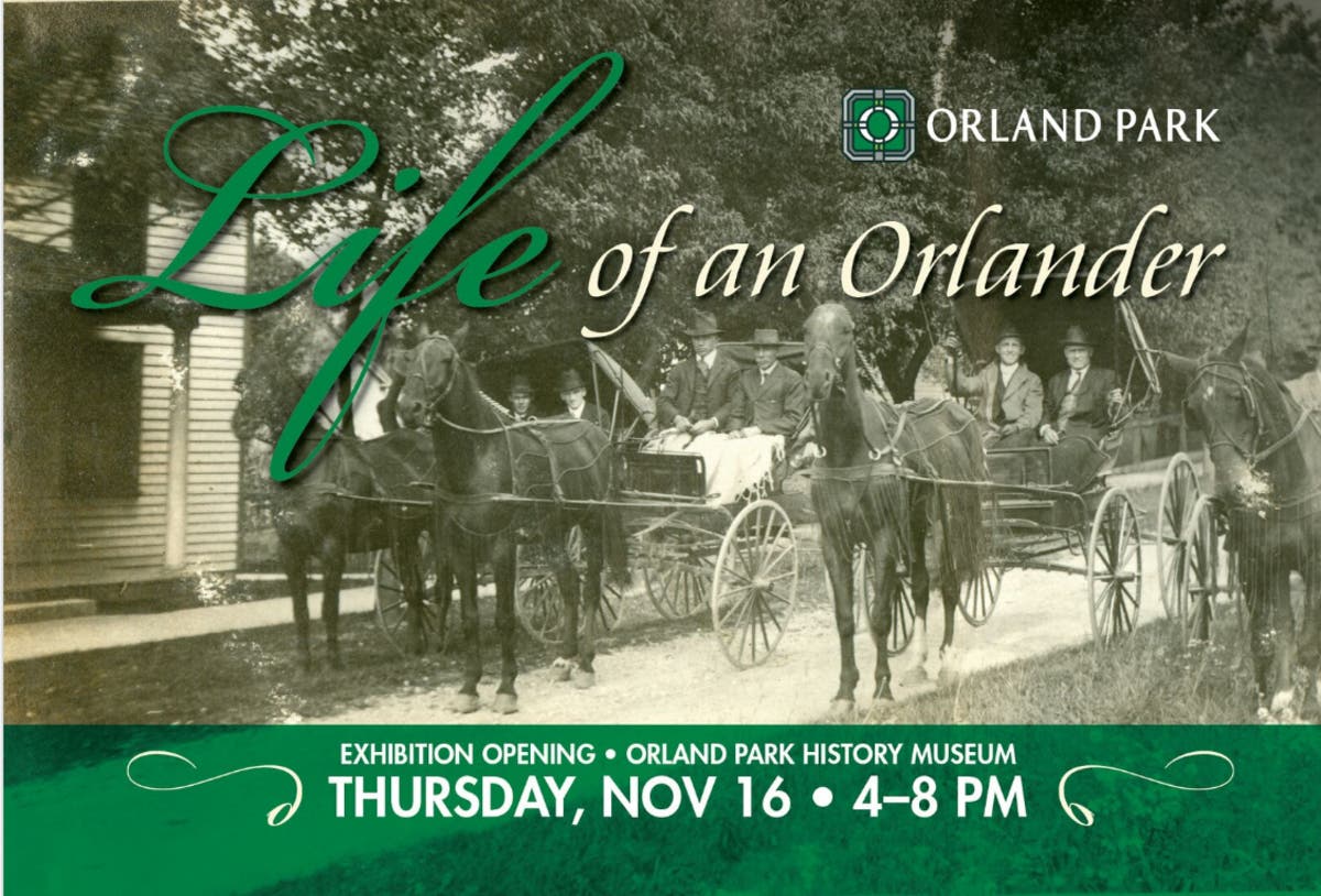 Orland Park History Museum Unveils 'Life of an Orlander' Exhibit ...