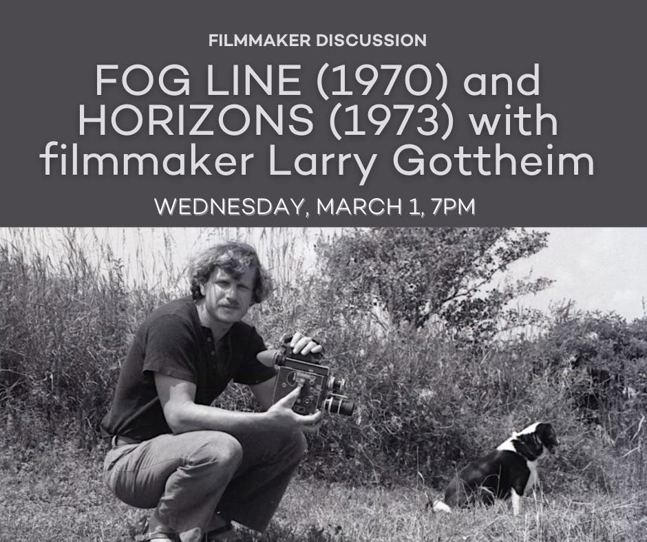 Mar 1 | Block Cinema: FOG LINE (1970) and HORIZONS (1973) with ...