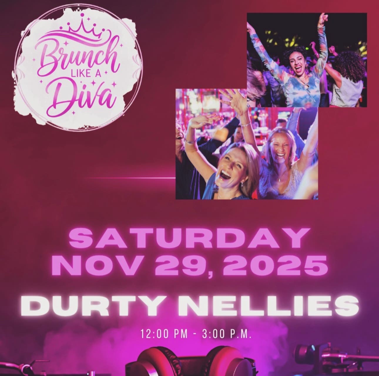 Nov 29 | Brunch Like A Diva @ Durty Nellies | Palatine, IL Patch