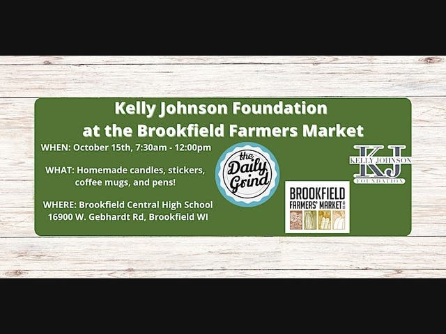The Kelly Johnson Foundation at the Brookfield Farmers Market ...