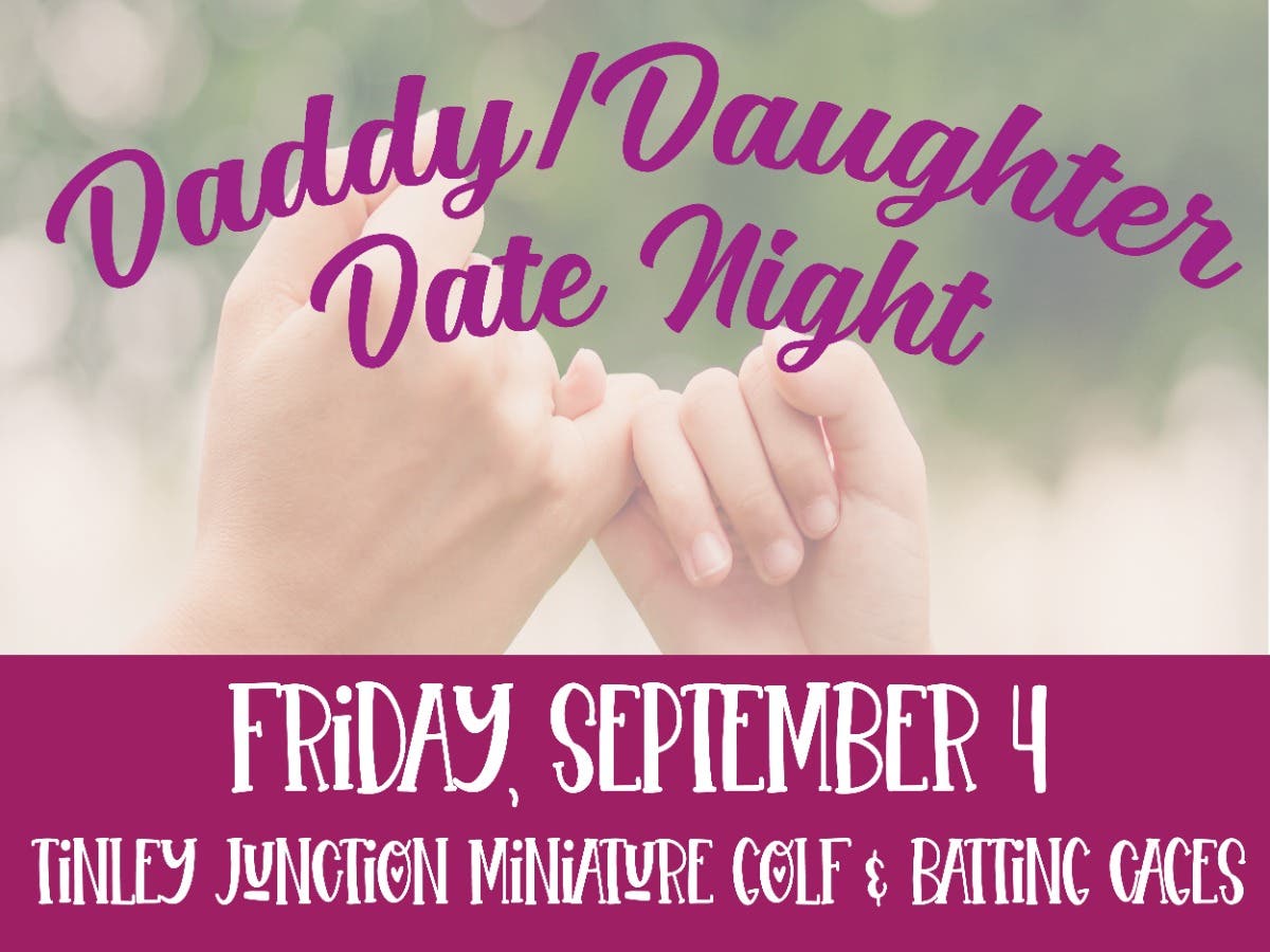 Sep 4 Daddy Daughter Date Night Tinley Park Il Patch