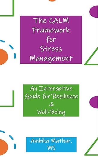Dec 8 | The CALM Framework for Stress Management | Kingstowne, VA Patch