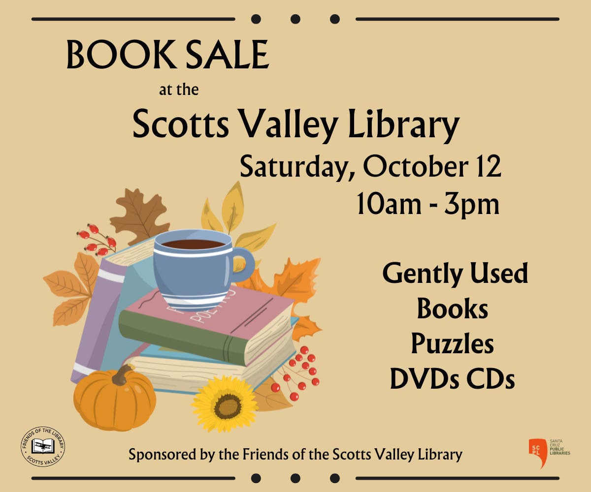 Oct 12 | Friends of the Scotts Valley Library Book Sale | Scotts Valley ...