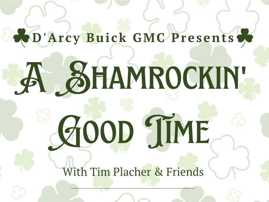 Tim Placher's 'A Shamrockin' Good Time ' Returns To Rialto In March ...