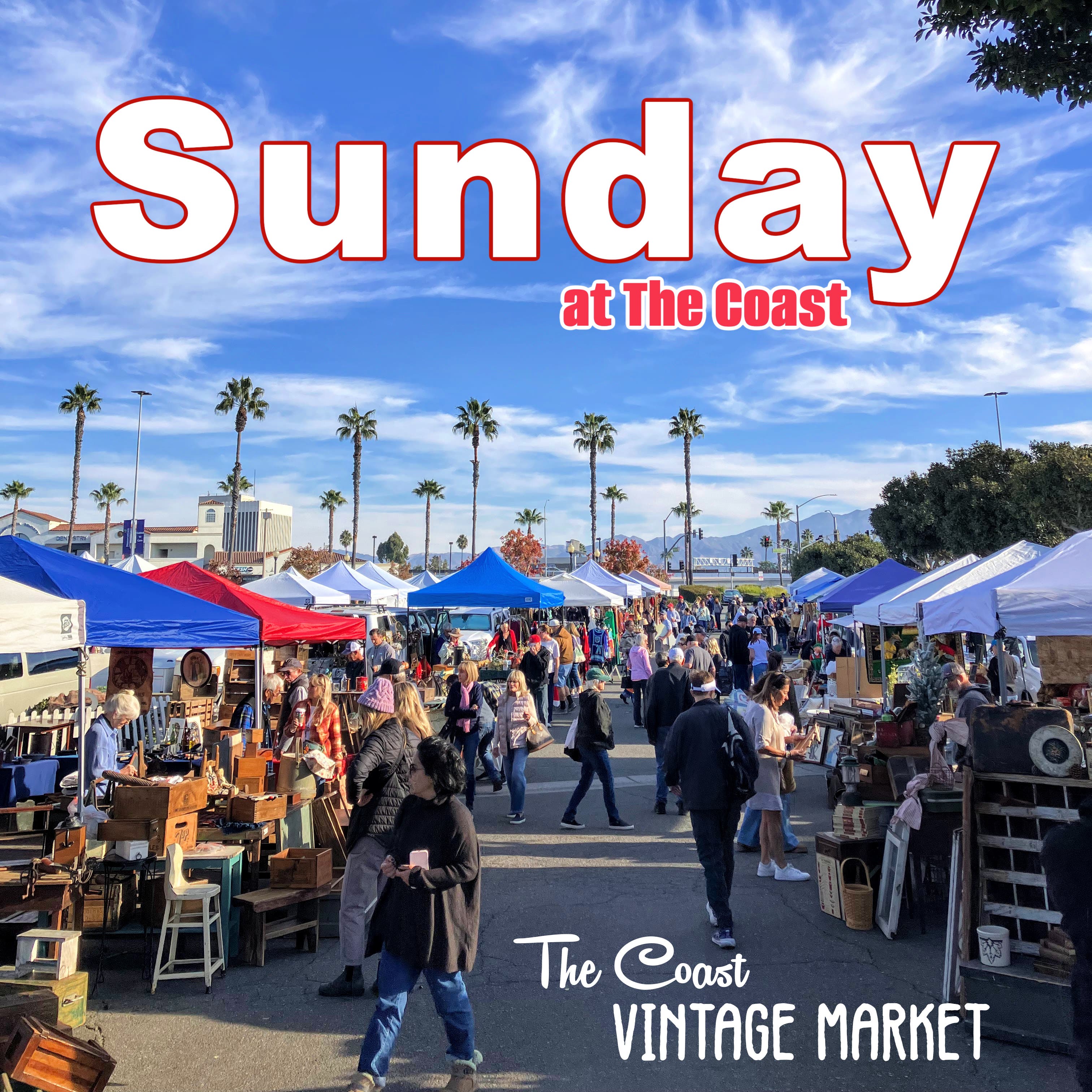 Mar 9 | The Coast Vintage Market | Laguna Hills, CA Patch