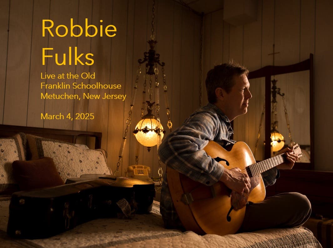 Mar 4 | Robbie Fulks, Live at the Old Franklin Schoolhouse | Edison, NJ ...