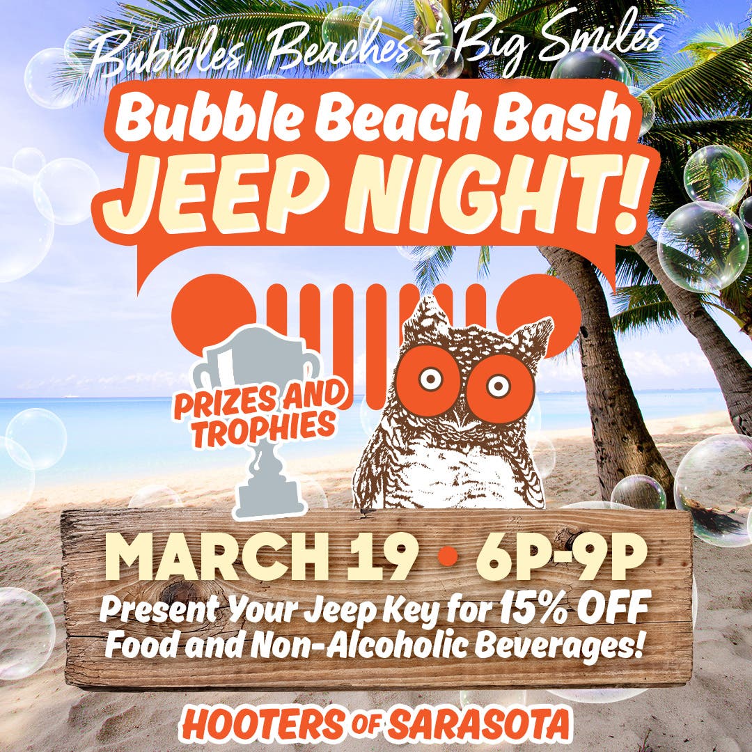 Mar 19 | Bubble Beach Bash Jeep Night at Sarasota Hooters | Sarasota ...