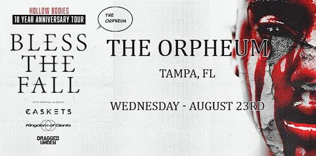 Aug 23 | Bless The Fall In Concert At Orpheum | Tampa, FL Patch
