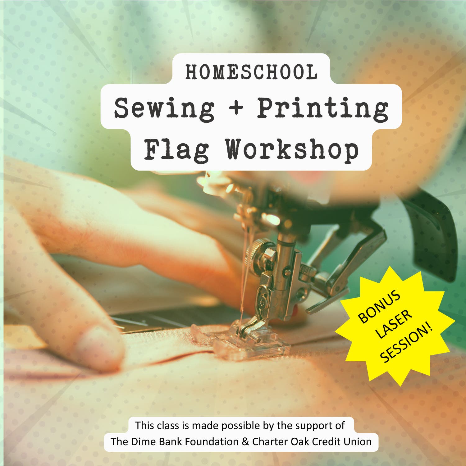 Feb 23 | Homeschool- Sewing & Printmaking Flag Workshop(+ Bonus Lasers ...