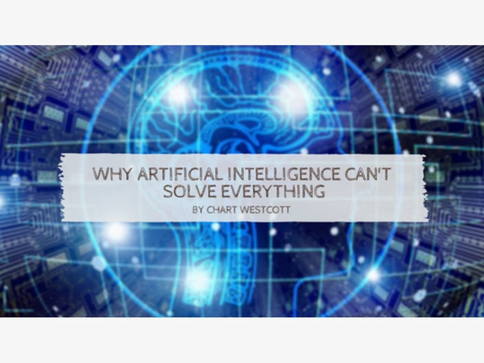 "Why AI Can't Solve Everything" by Chart Westcott | Dallas, TX Patch