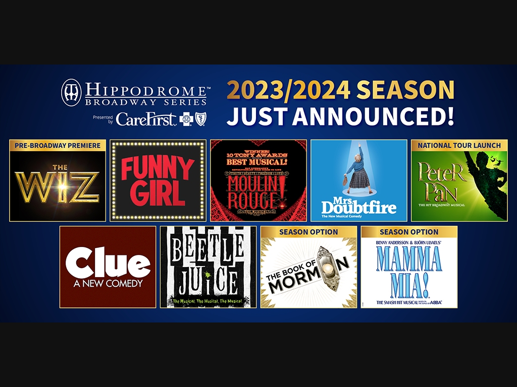 Hippodrome Theatre Announces 2023/2024 Broadway Series | Baltimore, MD ...