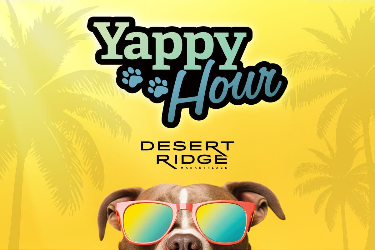 Mar 5 | Yappy Hour at Desert Ridge Marketplace | Phoenix, AZ Patch