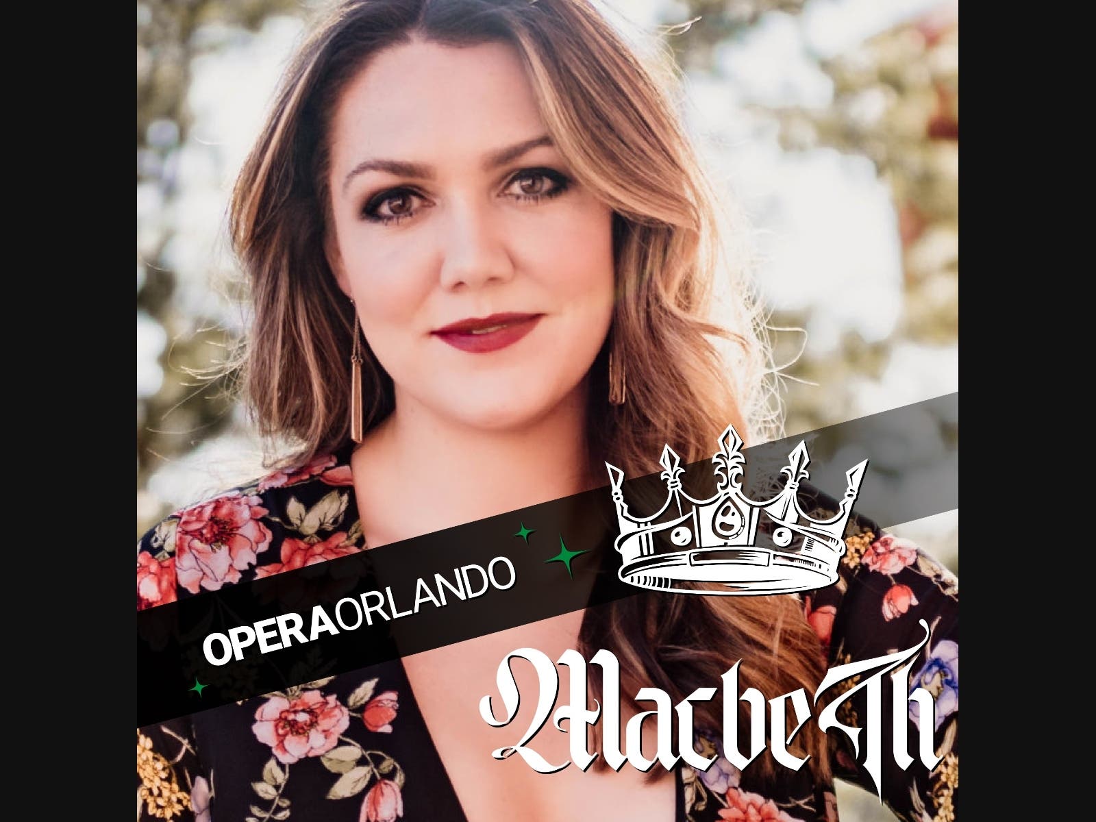 Opera Orlando presents an all-new production of Verdi's Macbeth ...
