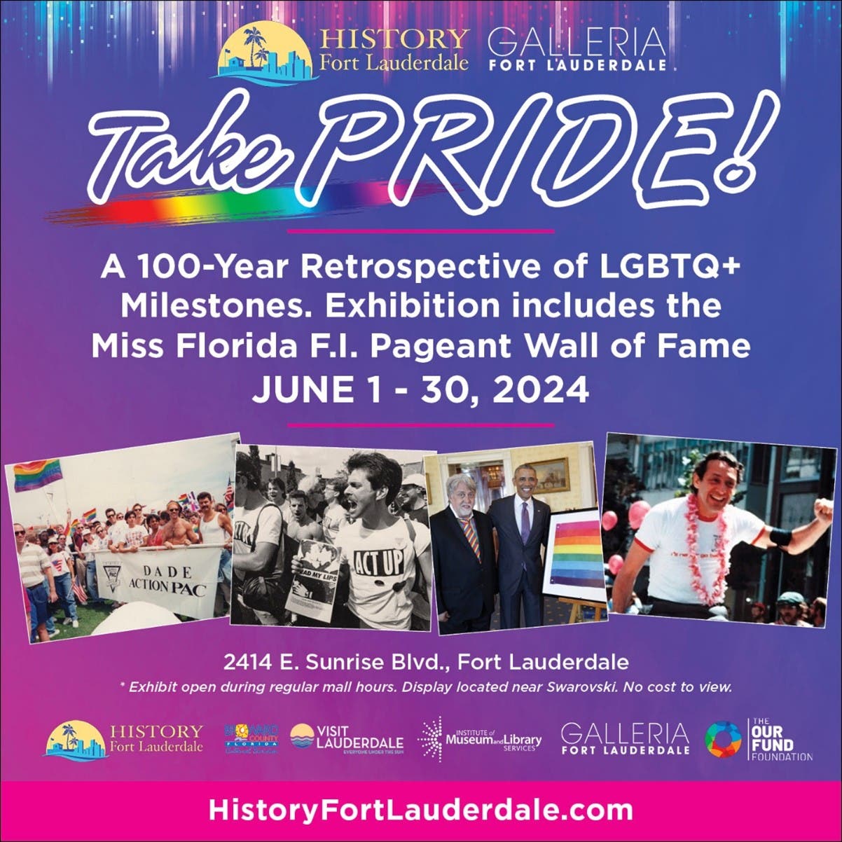 Jun 1 | History Fort Lauderdale’s “Take PRIDE! A 100-Year Retrospective ...