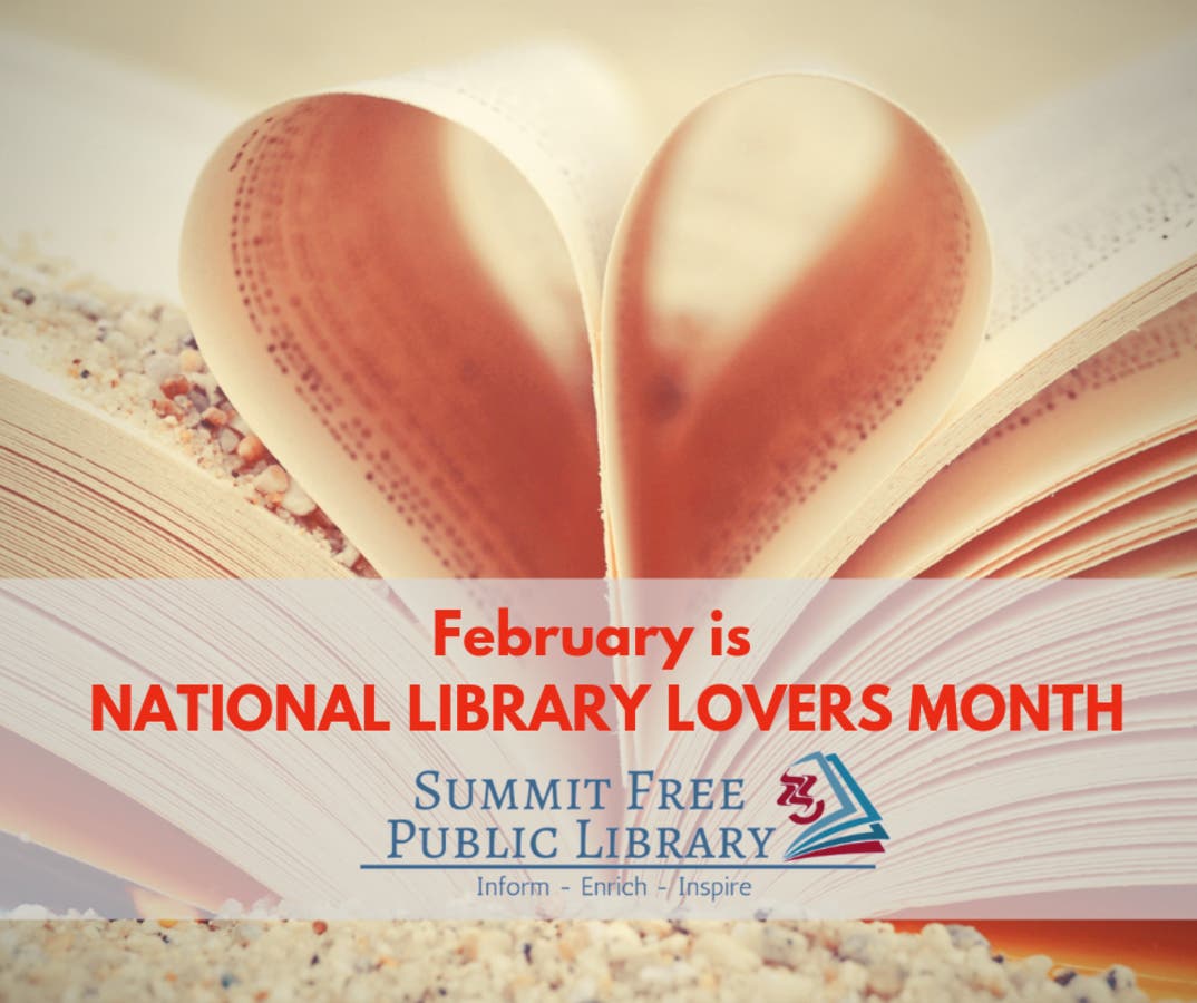 Celebrate National Library Lovers Month @ the Summit Library! | Summit ...