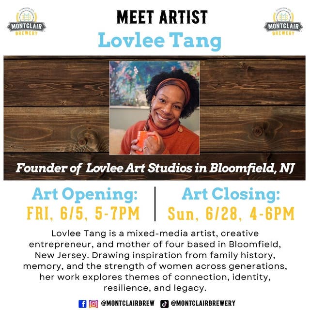 Jun 28 | Art Closing: Lovlee Tang at Montclair Brewery | Montclair, NJ ...