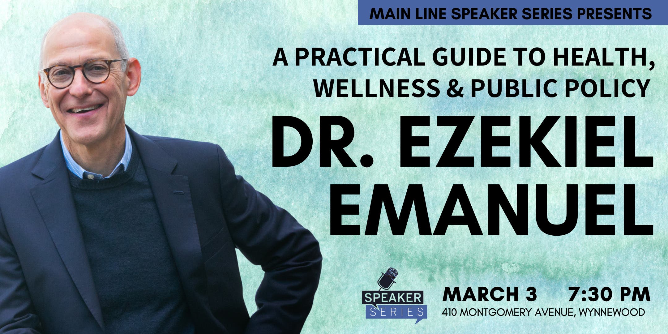 Mar 3 | Dr. Ezekiel Emanuel | Ardmore, PA Patch