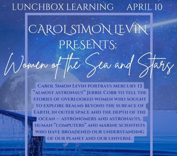 Apr 10 | Lunchbox Learning--Carol Simon Levin Presents: Women of the ...