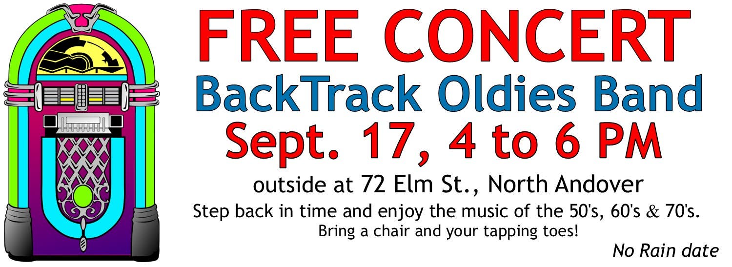 Sep 17 | Free Concert - BackTrack Oldies Band! | North Andover, MA Patch