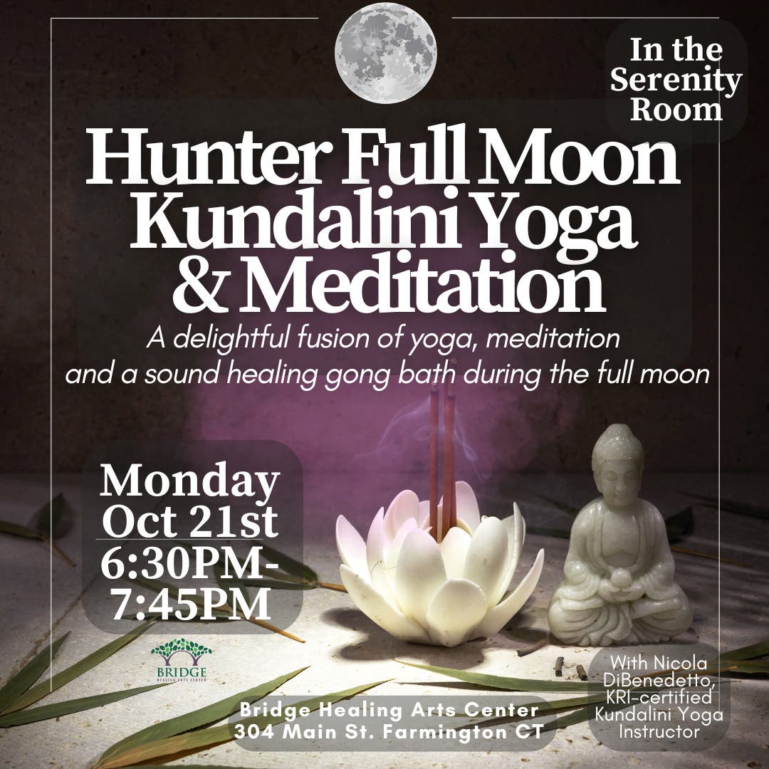 Oct 21 | Hunter Full Moon Kundalini Yoga & Meditation | Farmington, CT ...