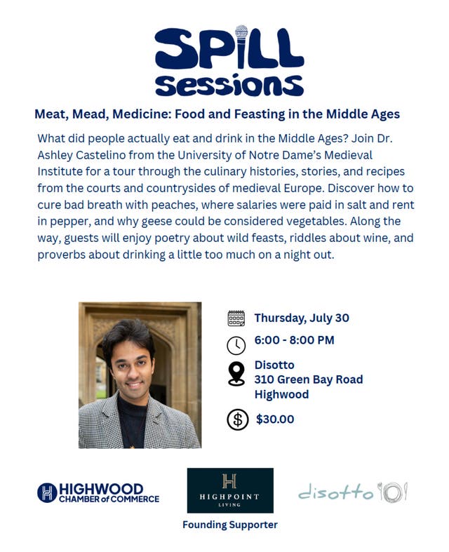 Jul 30 | Spill Sessions: Meat, Mead, Medicine: Food & Feasting in the ...