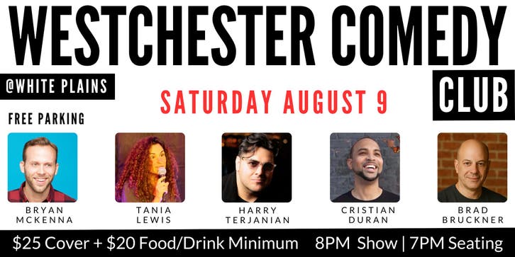 Aug 9 | Westchester Comedy Club @ White Plains: Bryan McKenna, Tania ...
